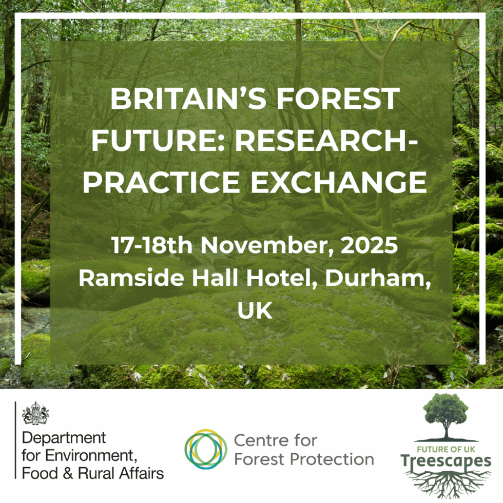 Upcoming event: Britain’s Forest Future: Research-Practice Exchange ...
